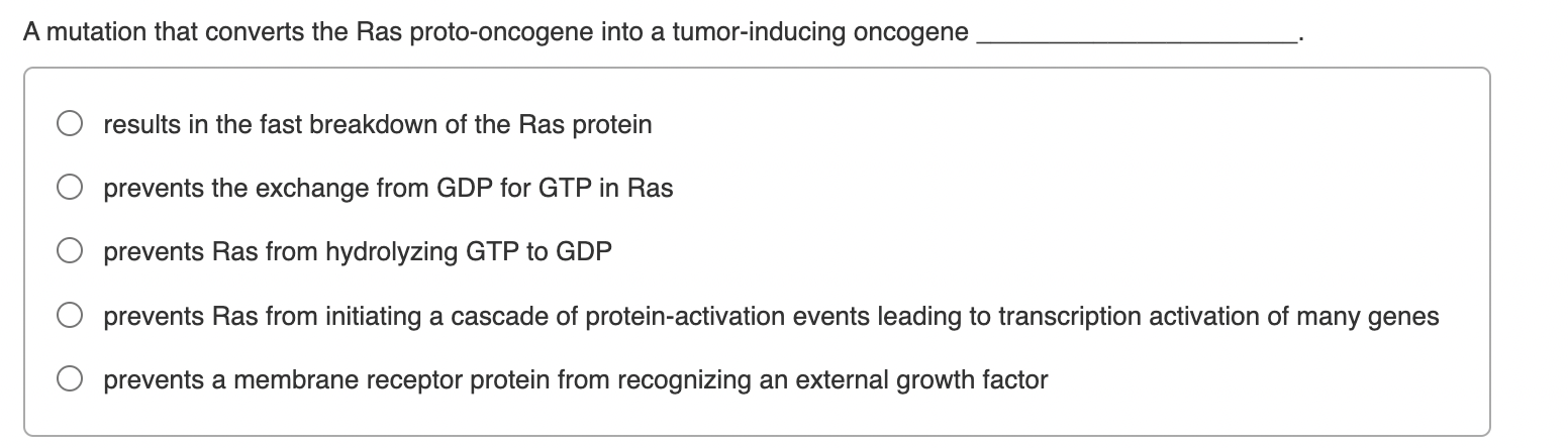 Solved A mutation that converts the Ras proto-oncogene into | Chegg.com