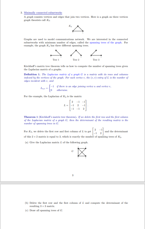 Solved 3. Minimally connected subnetworks A graph consists | Chegg.com
