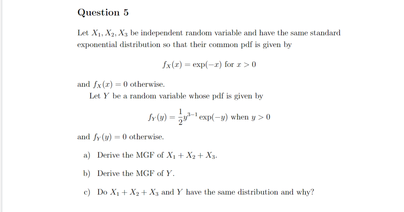 Solved Let X1,X2,X3 be independent random variable and have | Chegg.com