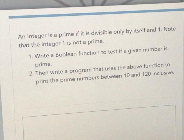 Solved An integer is a prime if it is divisible only by | Chegg.com