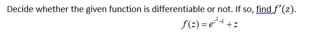 Solved Decide whether the given function is differentiable | Chegg.com