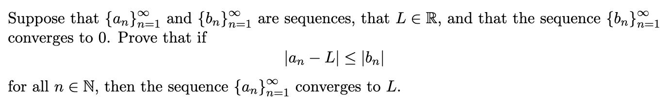 Solved Suppose that {an}n=1∞ and {bn}n=1∞ are sequences, | Chegg.com