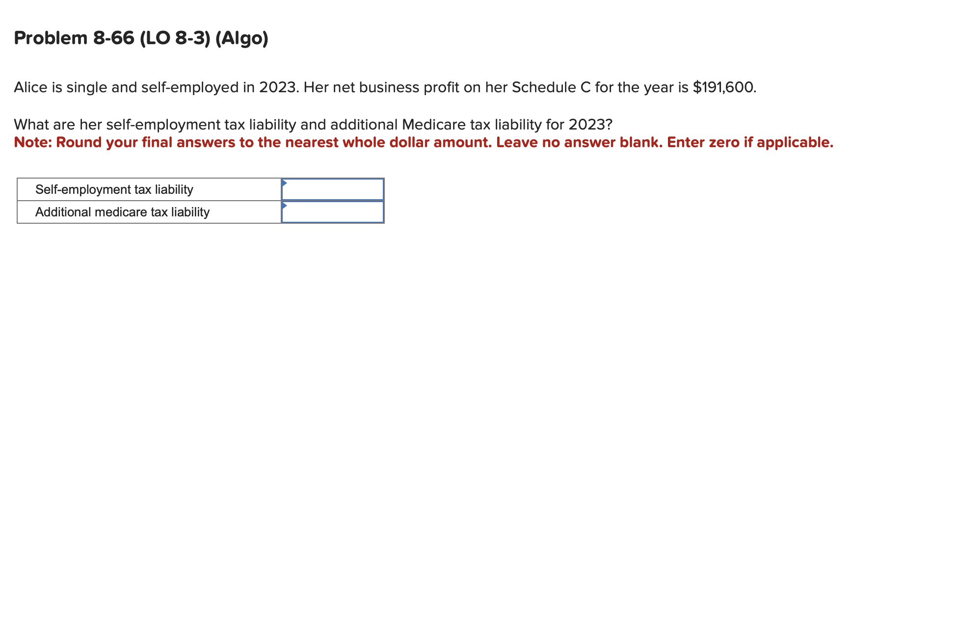 Solved Alice is single and self-employed in 2023 . Her net | Chegg.com