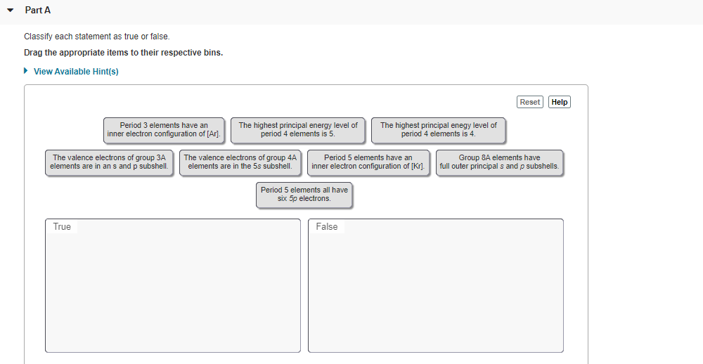 Solved Part A Classify each statement as true or false. Drag | Chegg.com