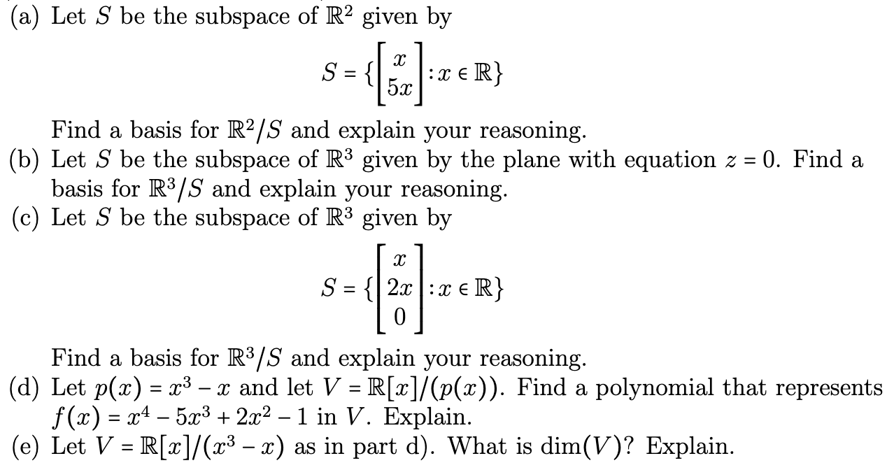 Solved (a) Let S be the subspace of R2 given by х S = { 5x : | Chegg.com