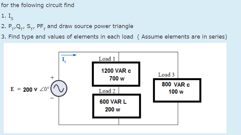 Solved for the folowing circuit find1-IS2-PT'QT'ST'PFT ﻿and | Chegg.com