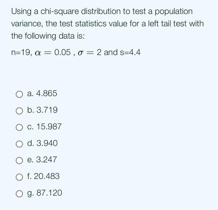 Solved Using a chi-square distribution to test a population | Chegg.com