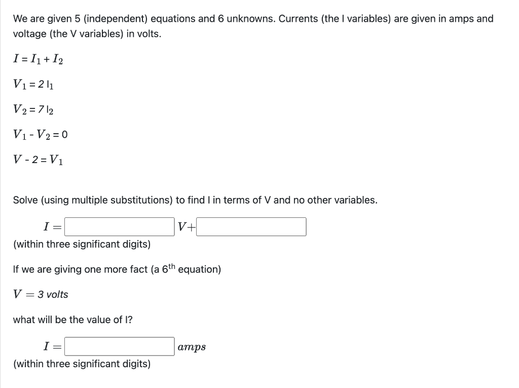 Solved We are given 5 (independent) equations and 6 | Chegg.com