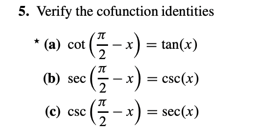 Solved Verify the cofunction identities *(a) | Chegg.com
