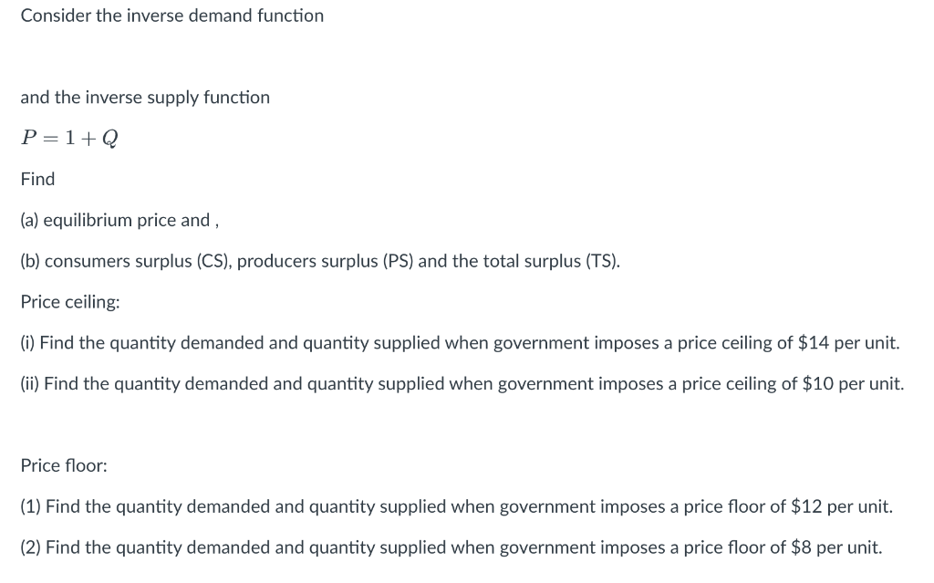 Solved The inverse demand function is P = 20 - Q Inverse | Chegg.com