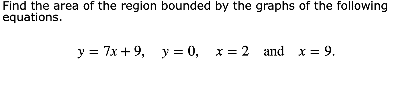 Solved Find the area of the region bounded by the graphs of | Chegg.com