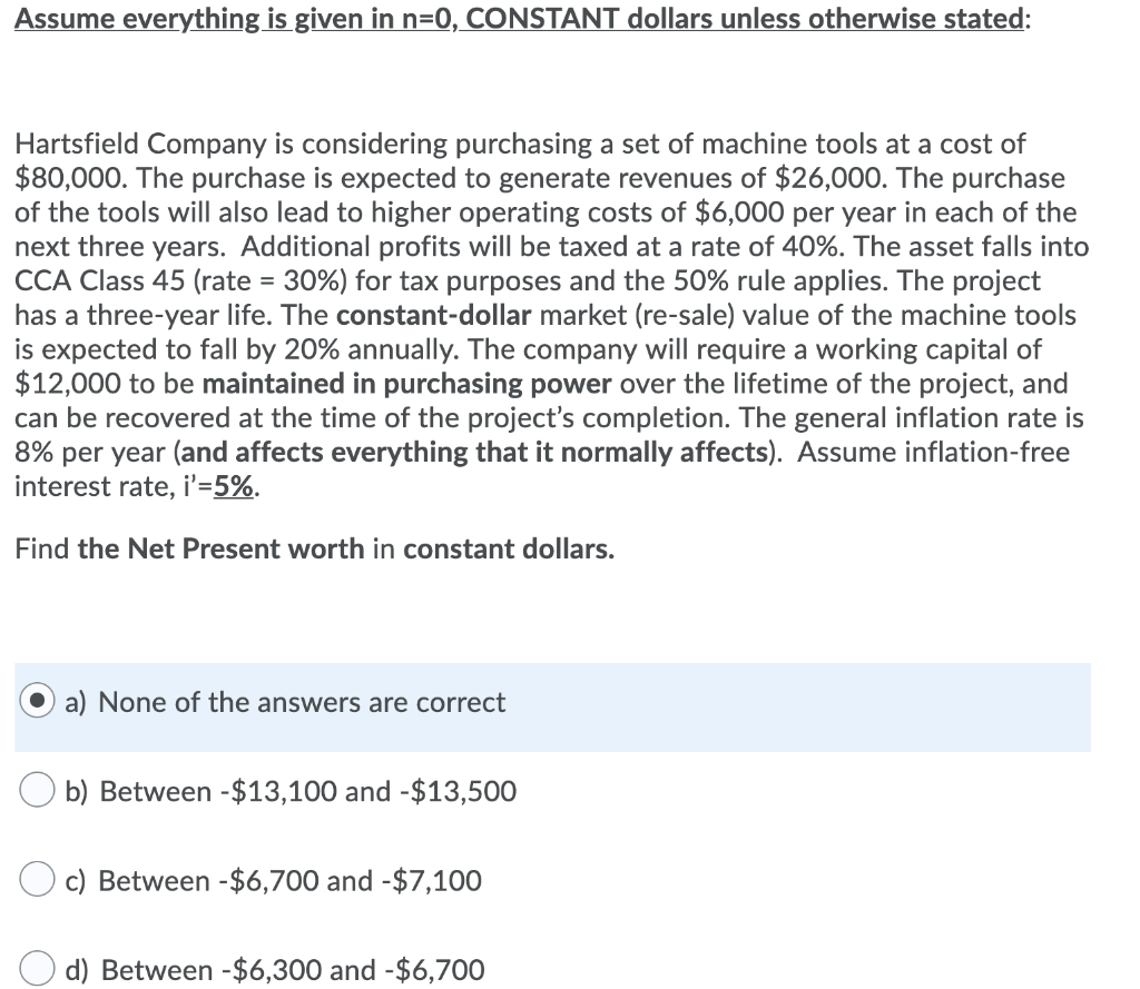 Solved Assume everything is given in n=0, CONSTANT dollars | Chegg.com