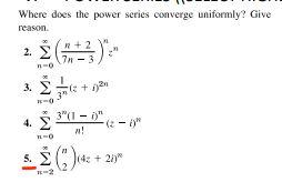 Solved Where does the power series converge uniformly? Give | Chegg.com