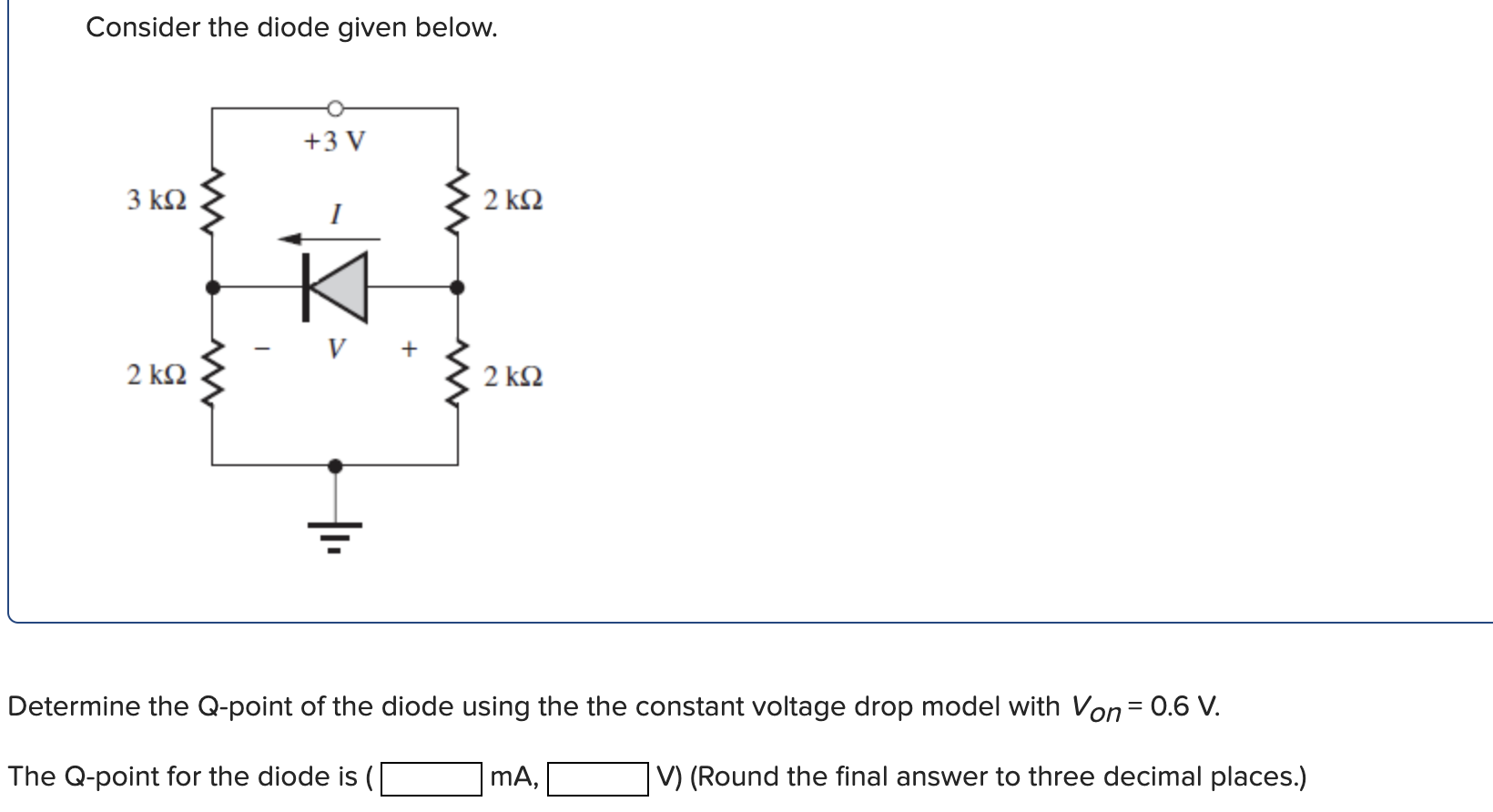 Solved Consider the diode given below.Determine the Q-point | Chegg.com