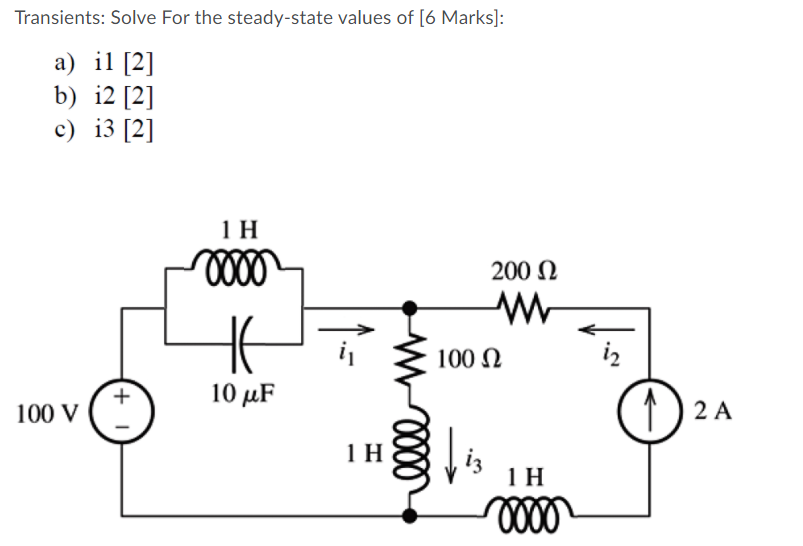 Solved Transients: Solve For the steady-state values of [6 | Chegg.com