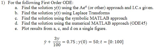 Solved For the following First Order ODE:a. ﻿Find the | Chegg.com