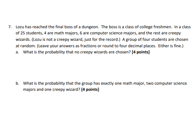 Solved 7. Lozu has reached the final boss of a dungeon. The | Chegg.com