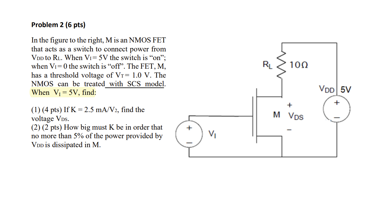 Solved In the figure to the right, M is an NMOS FET that | Chegg.com