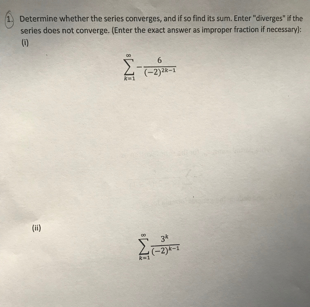 Solved 1. Determine whether the series converges, and if so | Chegg.com