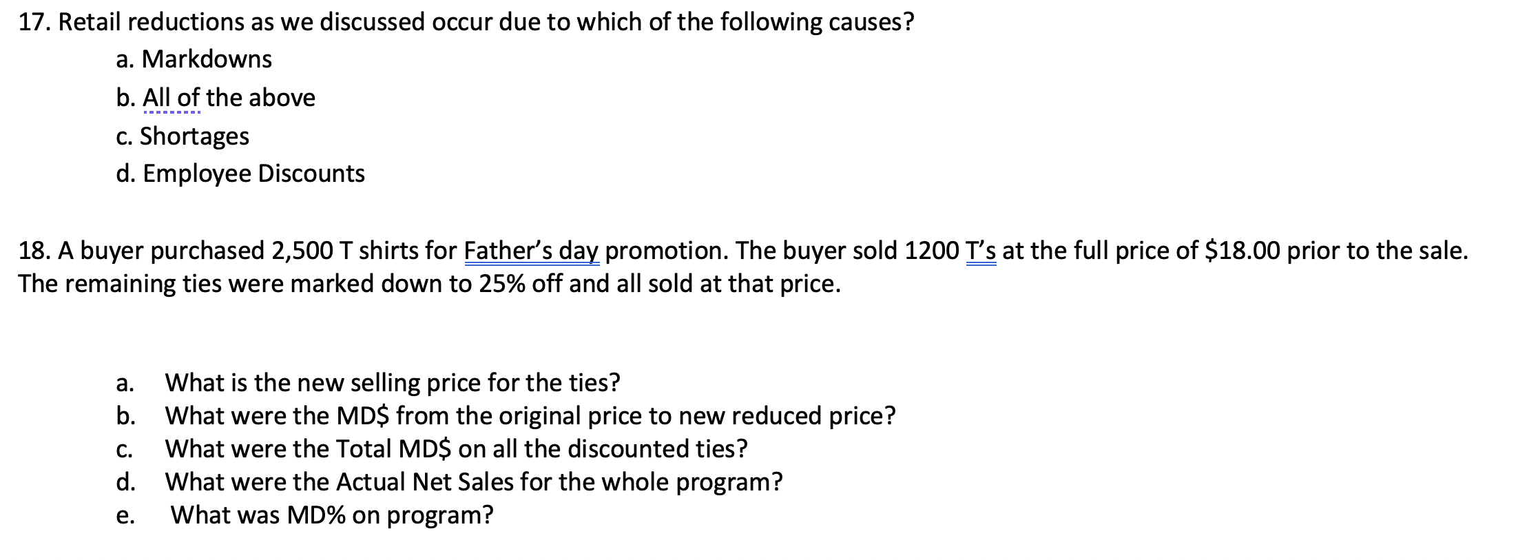 Solved 17. Retail reductions as we discussed occur due to | Chegg.com