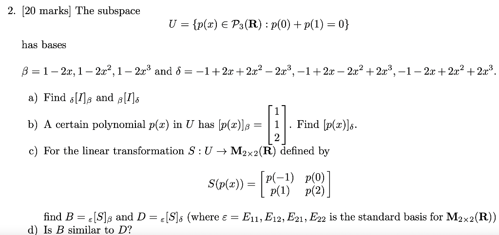 Solved 2. [20 marks ] The subspace | Chegg.com