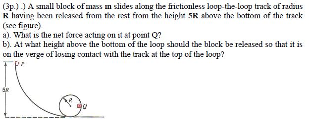 Solved (3p.).) A small block of mass m slides along the | Chegg.com