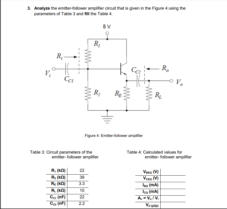 Solved 3. Analyze the emitter-follower amplifier circuit | Chegg.com