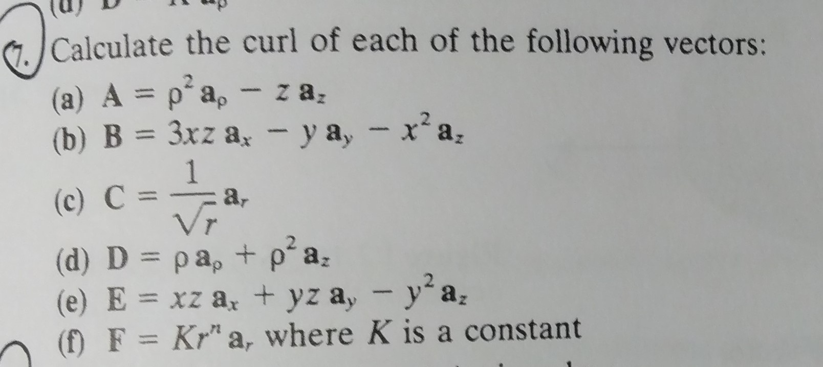 Solved Calculate the curl of each of the following vectors: | Chegg.com
