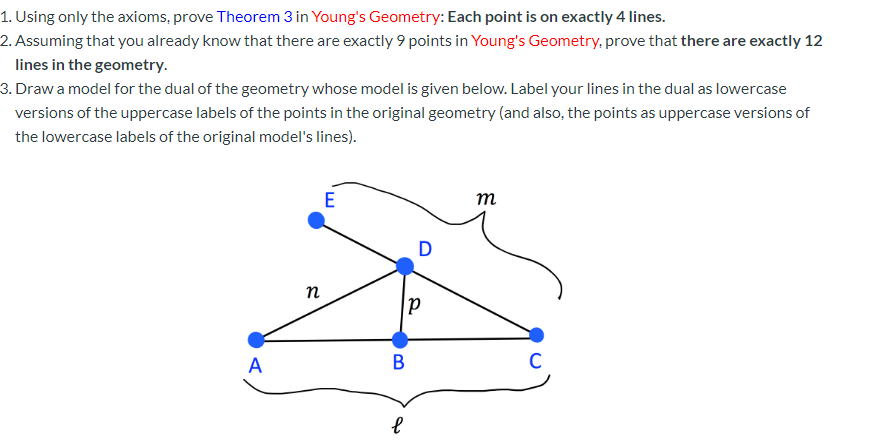 1. Using only the axioms, prove Theorem 3 in Young's | Chegg.com