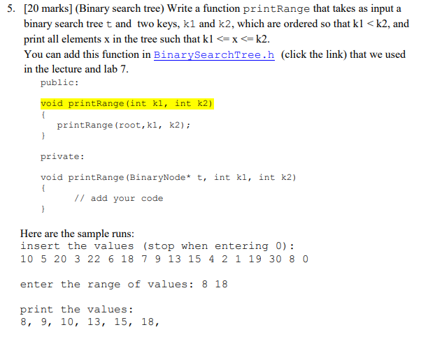 Solved 5. [20 marks] (Binary search tree) Write a function | Chegg.com
