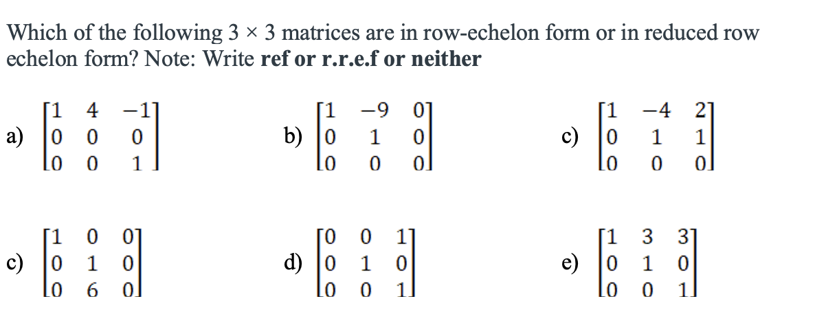 Solved Which of the following 3×3 matrices are in | Chegg.com