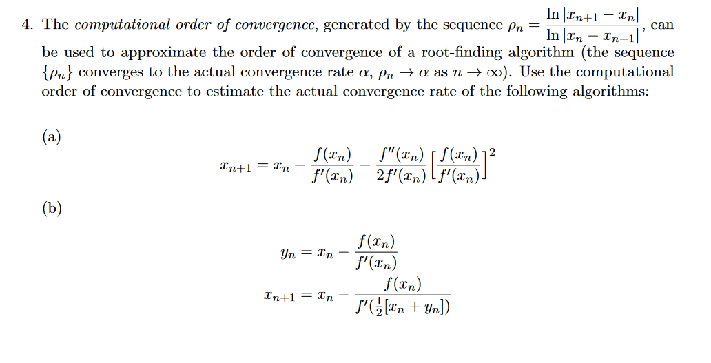 Solved 4. The computational order of convergence, generated | Chegg.com