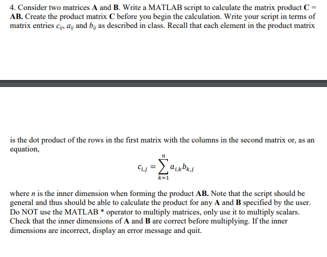 Solved 4. Consider two matrices A and B. Write a MATLAB | Chegg.com