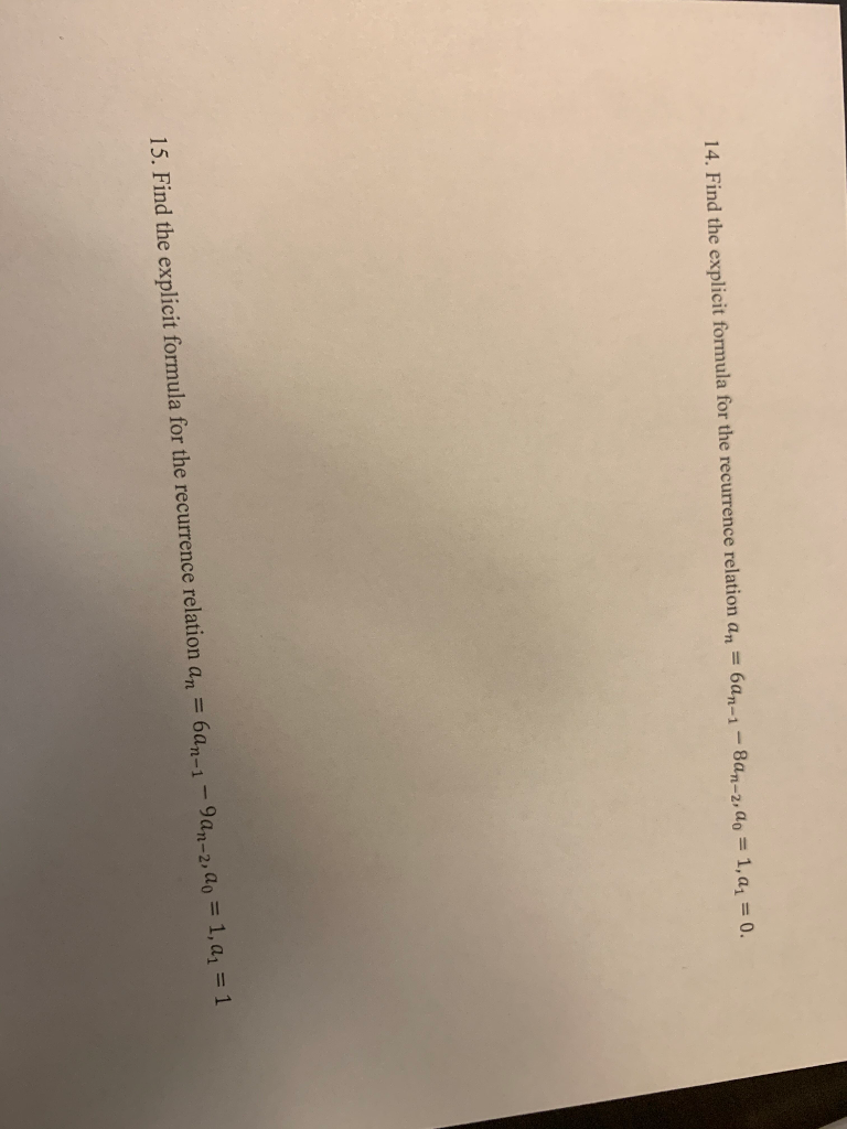 Solved 14. Find the explicit formula for the recurrence | Chegg.com