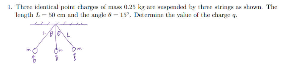 Solved 1. Three identical point charges of mass 0.25 kg are | Chegg.com