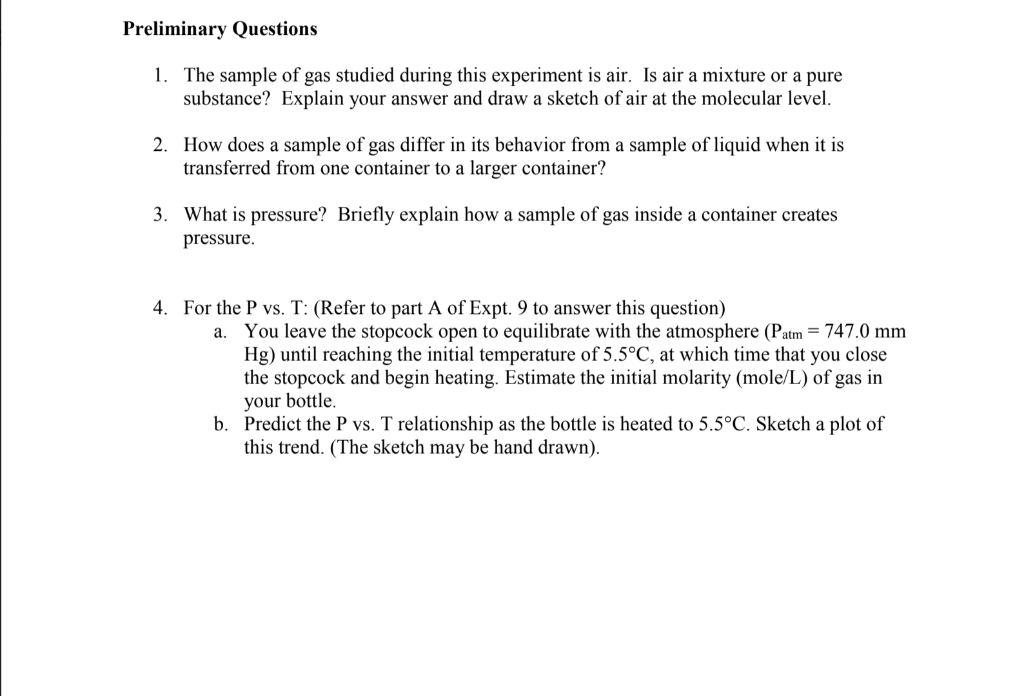 Preliminary Questions 1. The sample of gas studied | Chegg.com