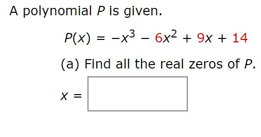 Solved All the real zeros of the given polynomial are | Chegg.com