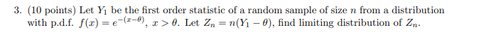 Solved 3. (10 points) Let Y1 be the first order statistic of | Chegg.com