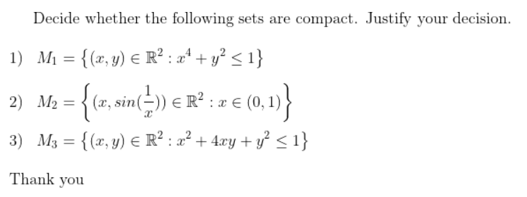 Solved Decide whether the following sets are compact. | Chegg.com