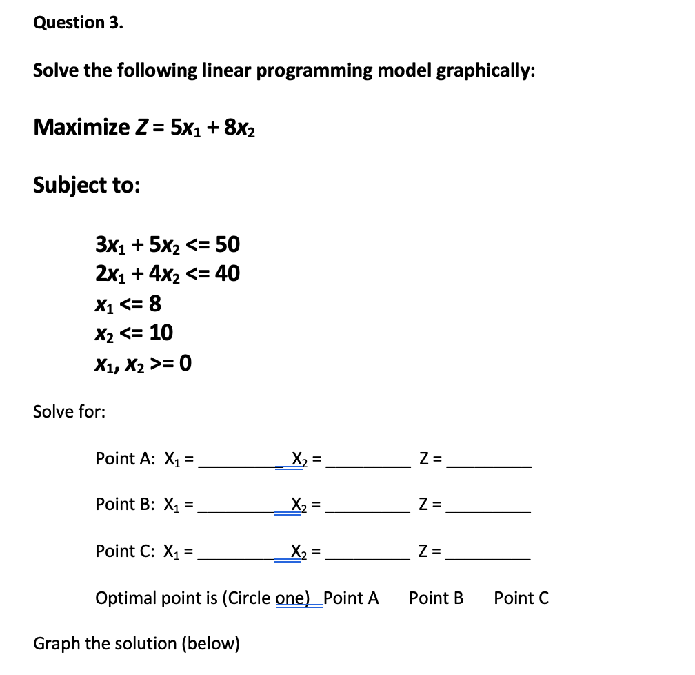 Solved Question 3. Solve the following linear programming | Chegg.com
