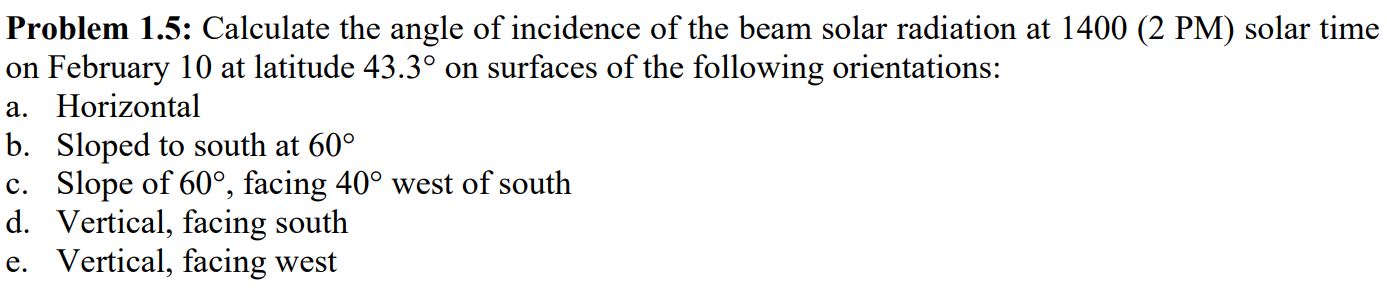 Solved Problem 1.5: Calculate the angle of incidence of the | Chegg.com