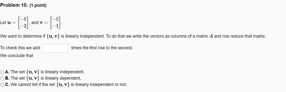 Solved Problem 10. (1 point) Let u=[−5−2], and v=[−5−1] We | Chegg.com