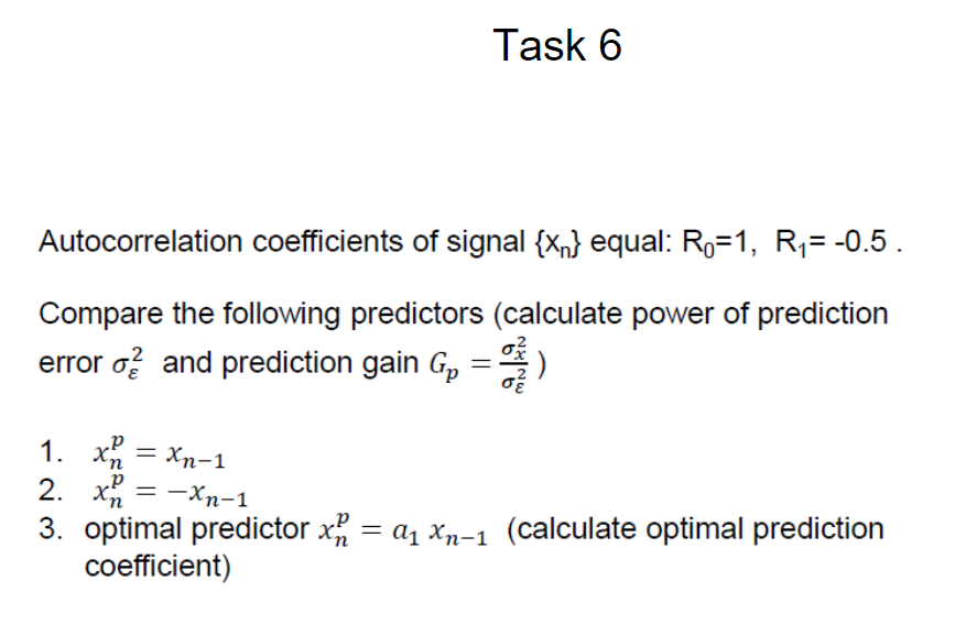 Solved Autocorrelation coefficients of signal {xn} equal: | Chegg.com