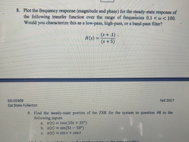 Solved 8. Plot the frequency response (magnitude and phase) | Chegg.com