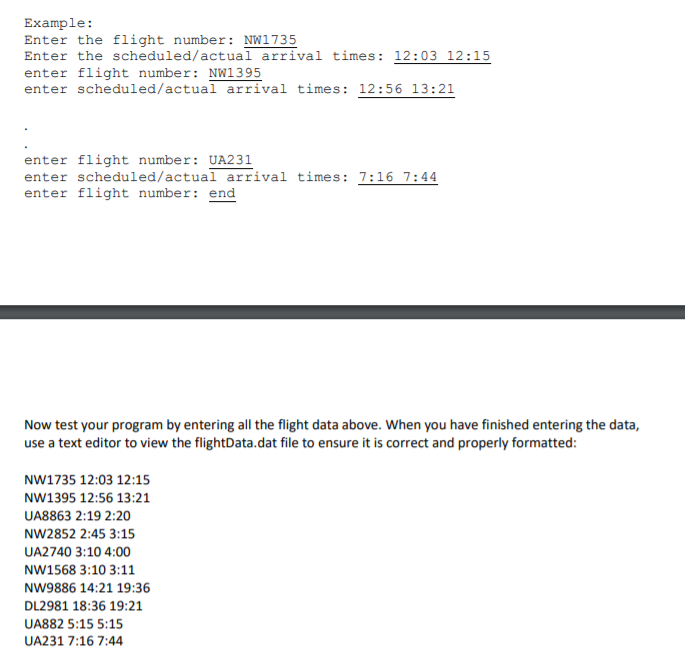 Solved Example: Enter the flight number: NW1735 Enter the | Chegg.com