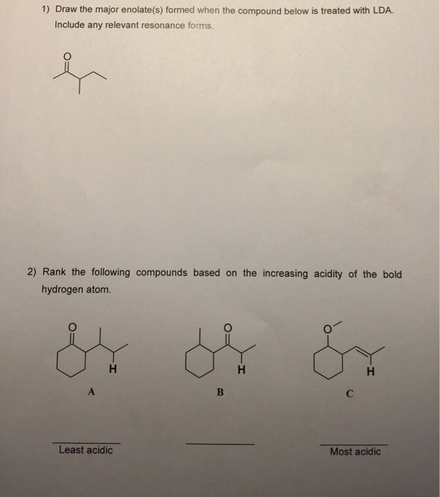 Solved Draw the major enolate(s) firmed when the compound | Chegg.com