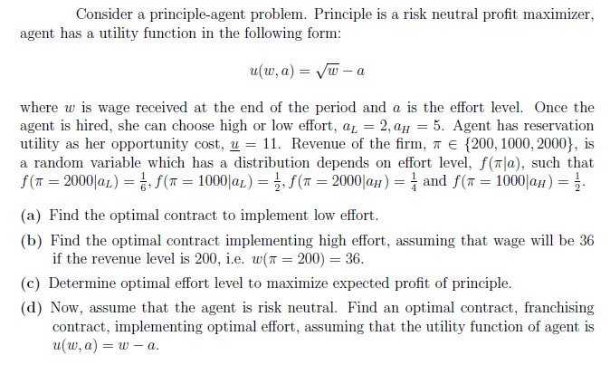 Consider a principle-agent problem. Principle is a | Chegg.com