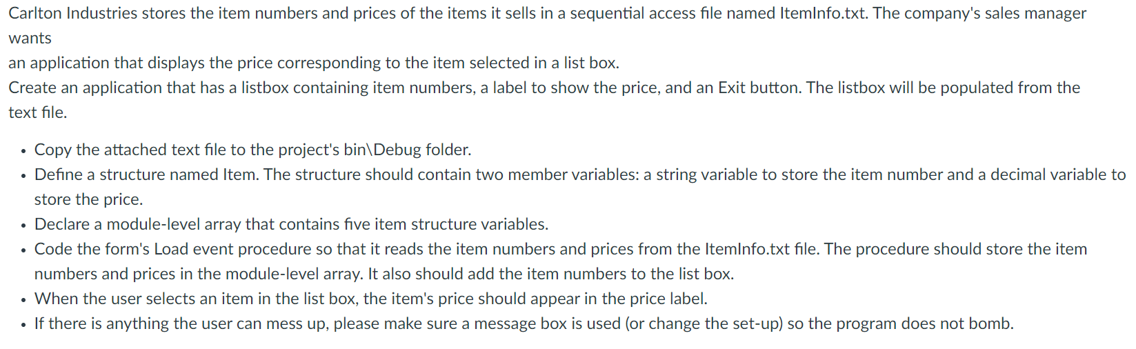 Solved Carlton Industries stores the item numbers and prices | Chegg.com