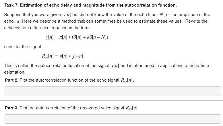 Solved Task 7. Estimation of echo delay and magnitude from | Chegg.com