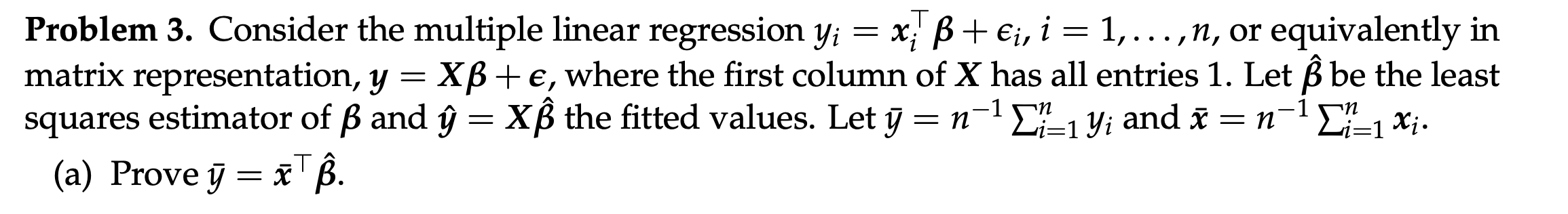Solved Problem 3. Consider the multiple linear regression | Chegg.com